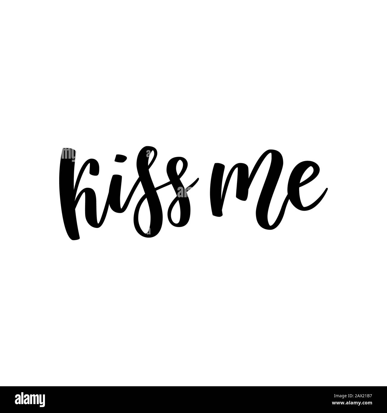 Kiss me hand lettering. Romantic background. Valentines day greeting ...