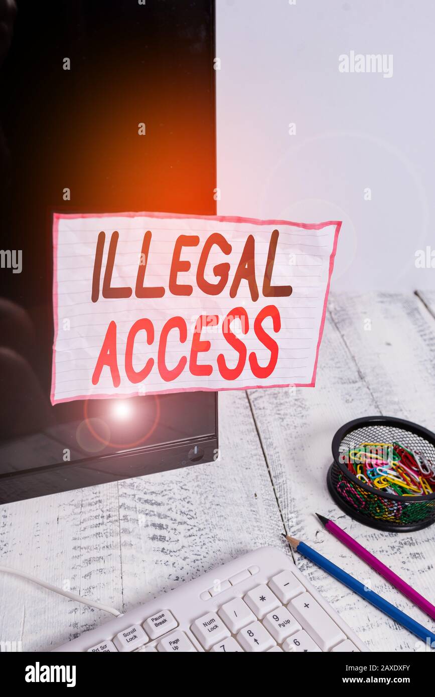 Handwriting text writing Illegal Access. Conceptual photo using someone ...