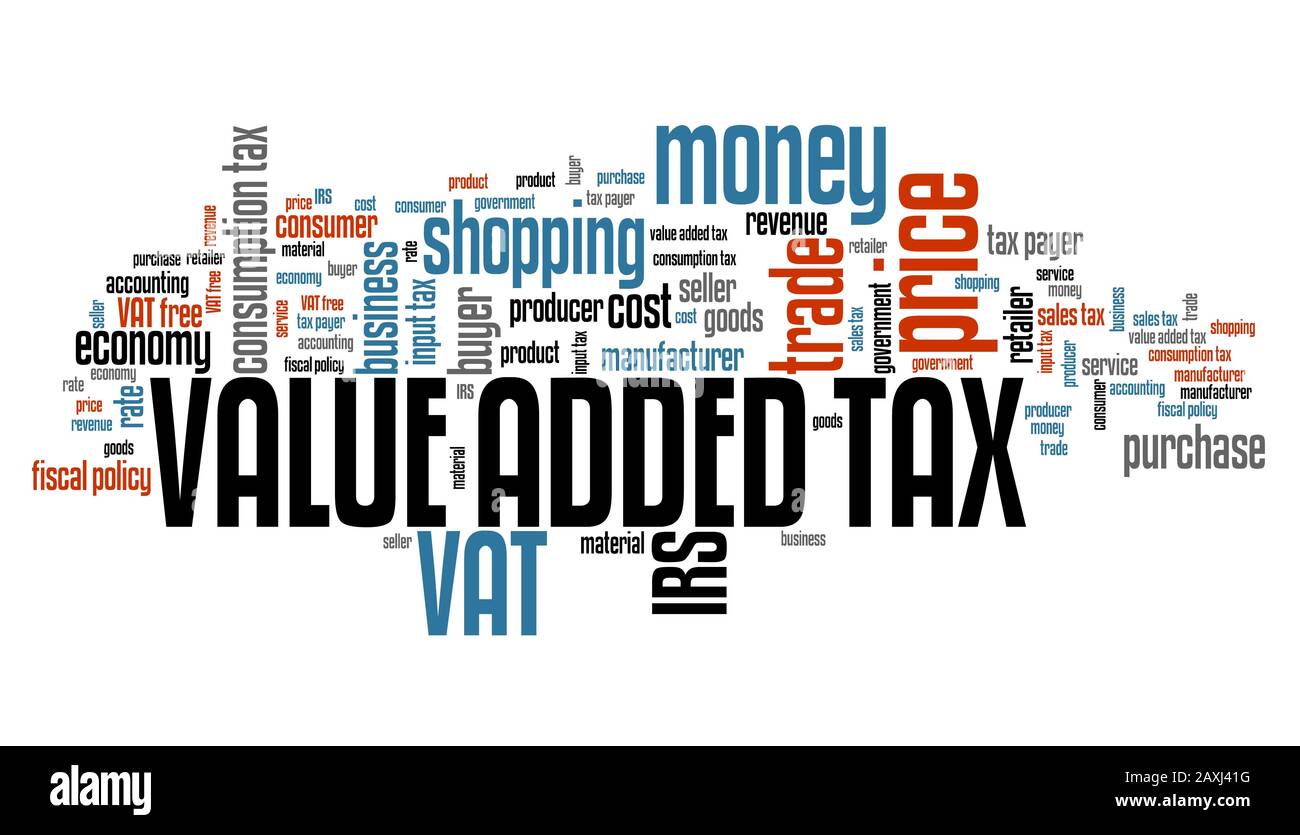 Value added tax VAT - finance issues and concepts tag cloud ...