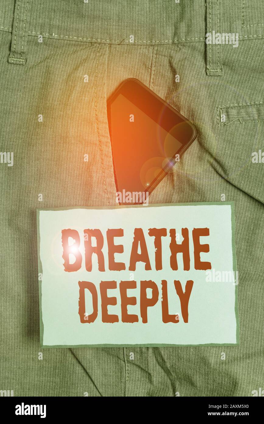 Handwriting text writing Breathe Deeply. Conceptual photo to take a ... Handwriting text writing Breathe Deeply. Conceptual photo to take a ...