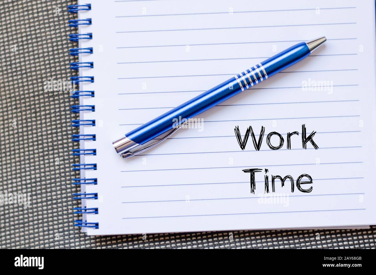 Work time text concept on notebook Stock Photo - Alamy