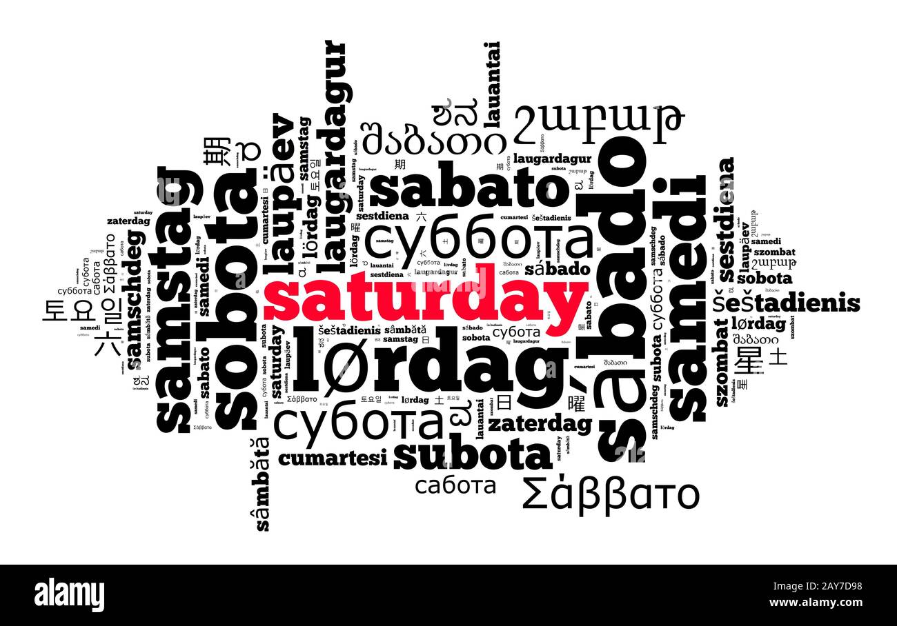 Word Saturday in different languages Stock Photo - Alamy