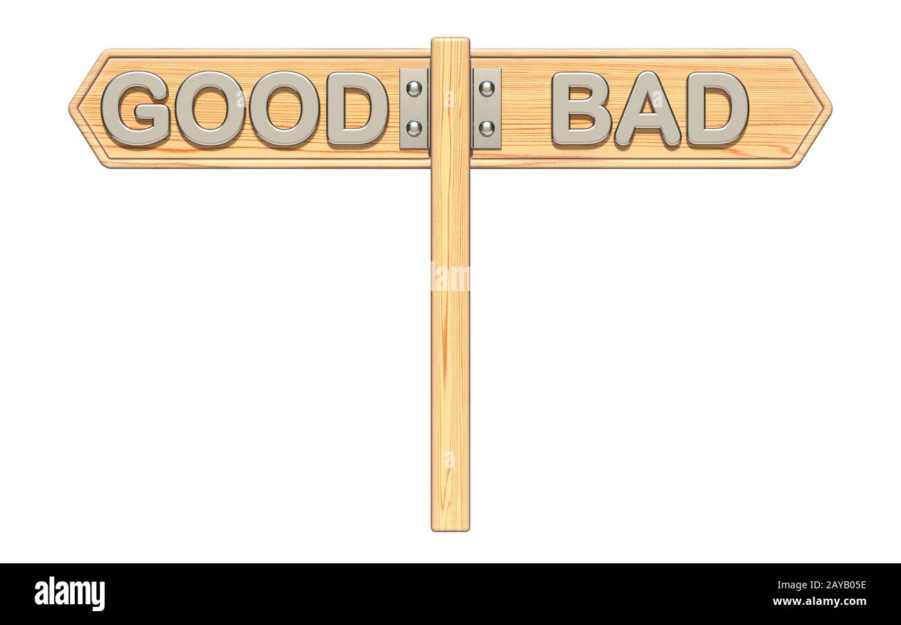 GOOD and BAD wooden sign 3D Stock Photo - Alamy
