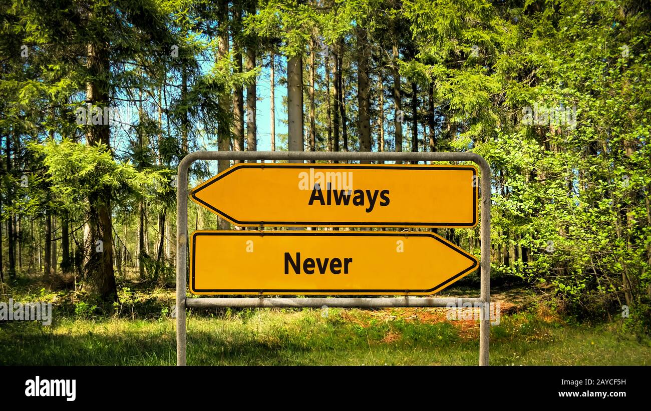 Street Sign Always versus Never Stock Photo - Alamy