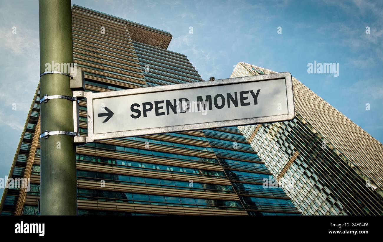 Street Sign Spend Money Stock Photo - Alamy