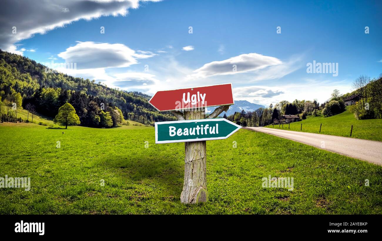 Street Sign Beautiful versus Ugly Stock Photo - Alamy
