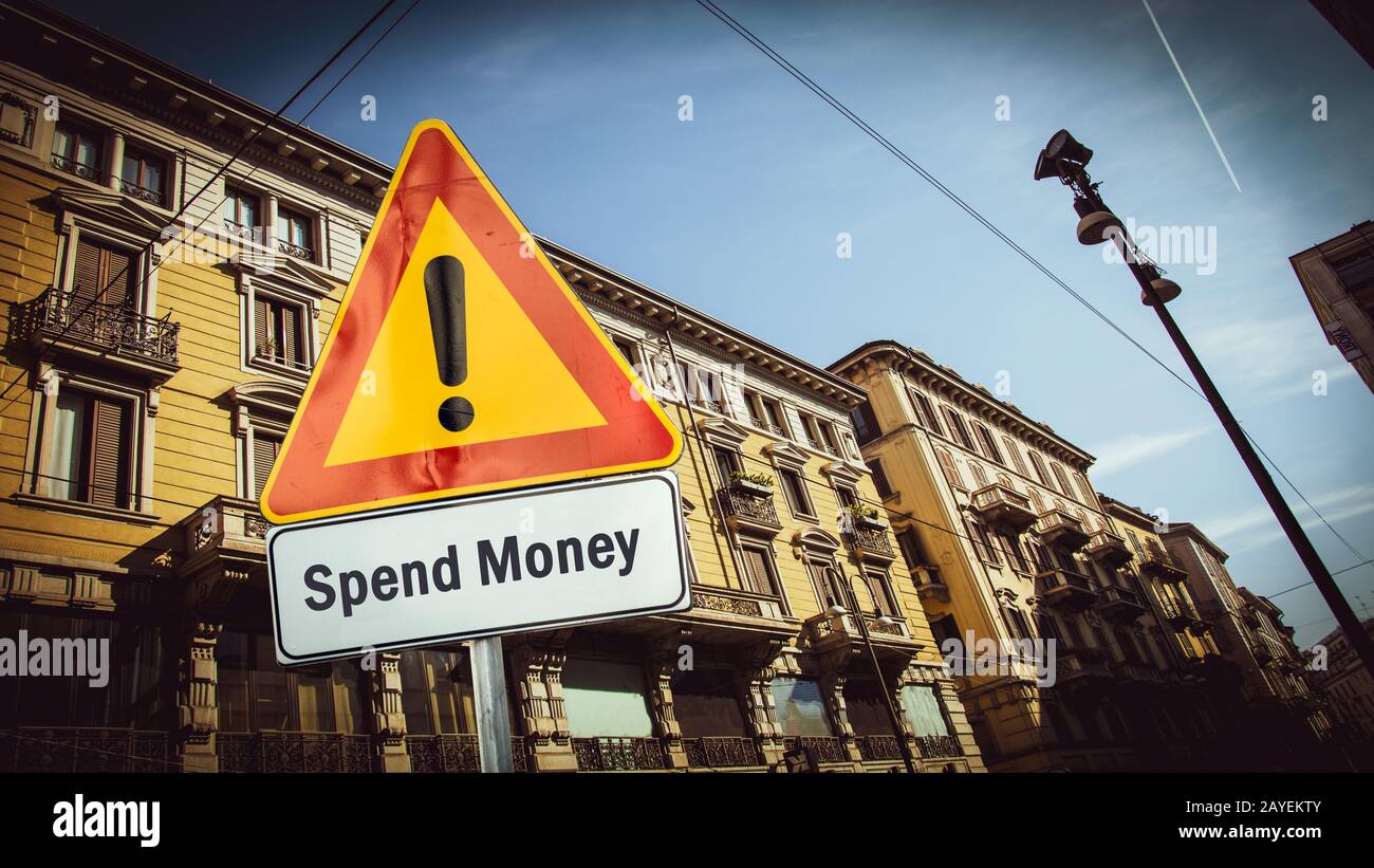 Street Sign Spend Money Stock Photo - Alamy