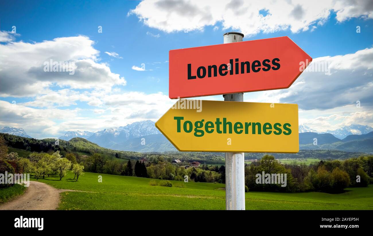 Street Sign Togetherness versus Loneliness Stock Photo - Alamy