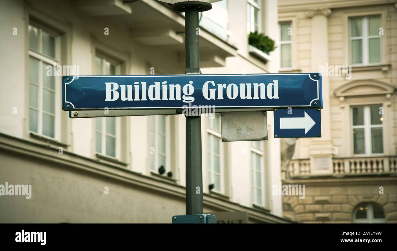 Street Sign BUILDING GROUND Stock Photo - Alamy