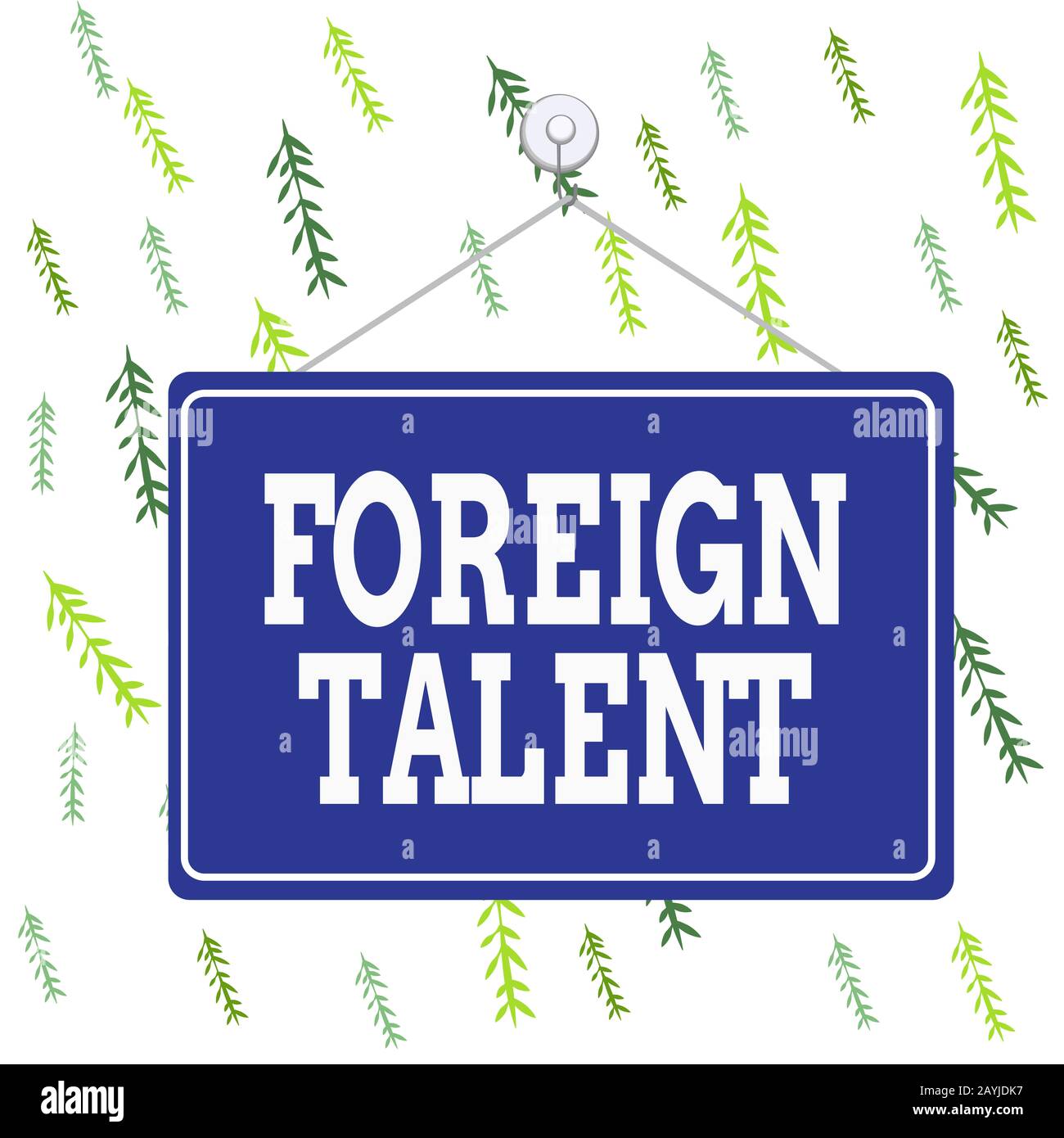 Handwriting text Foreign Talent. Conceptual photo foreigners with ...