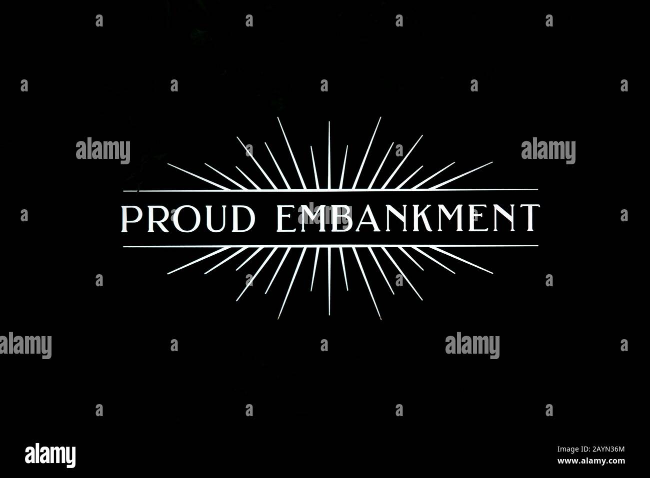 Proud Embankment illuminated sign outside nightclub under Waterloo ...