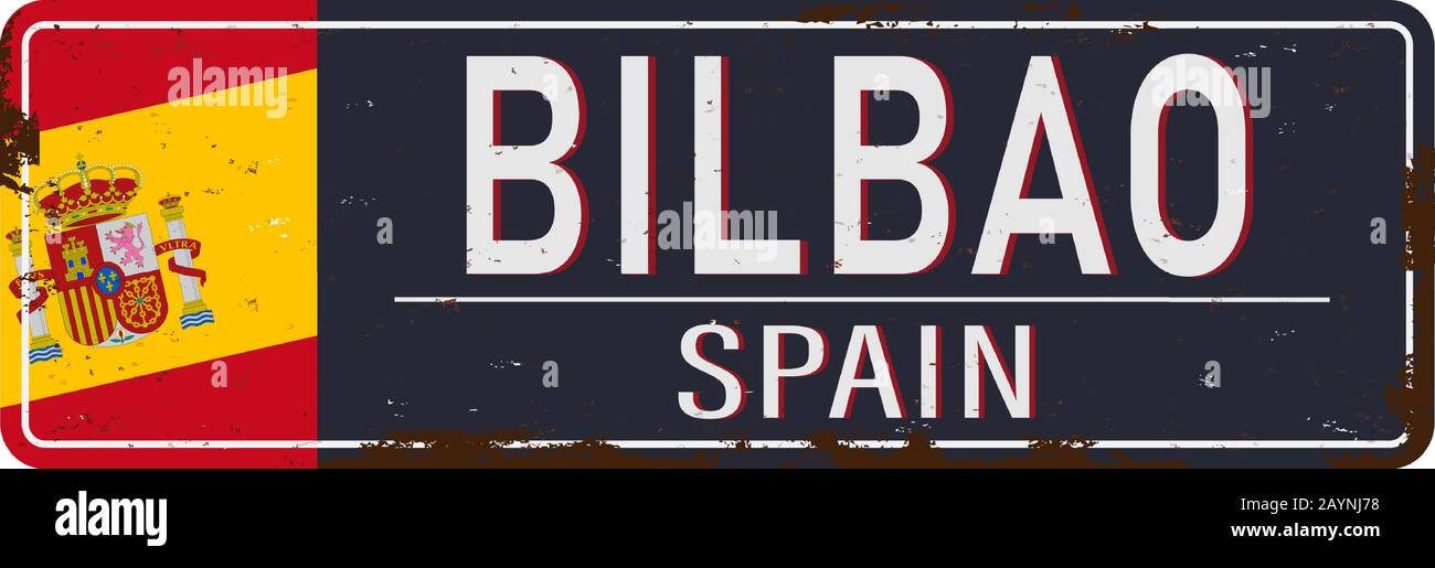 Bilbao vintage rusty metal sign on a white background, vector ...