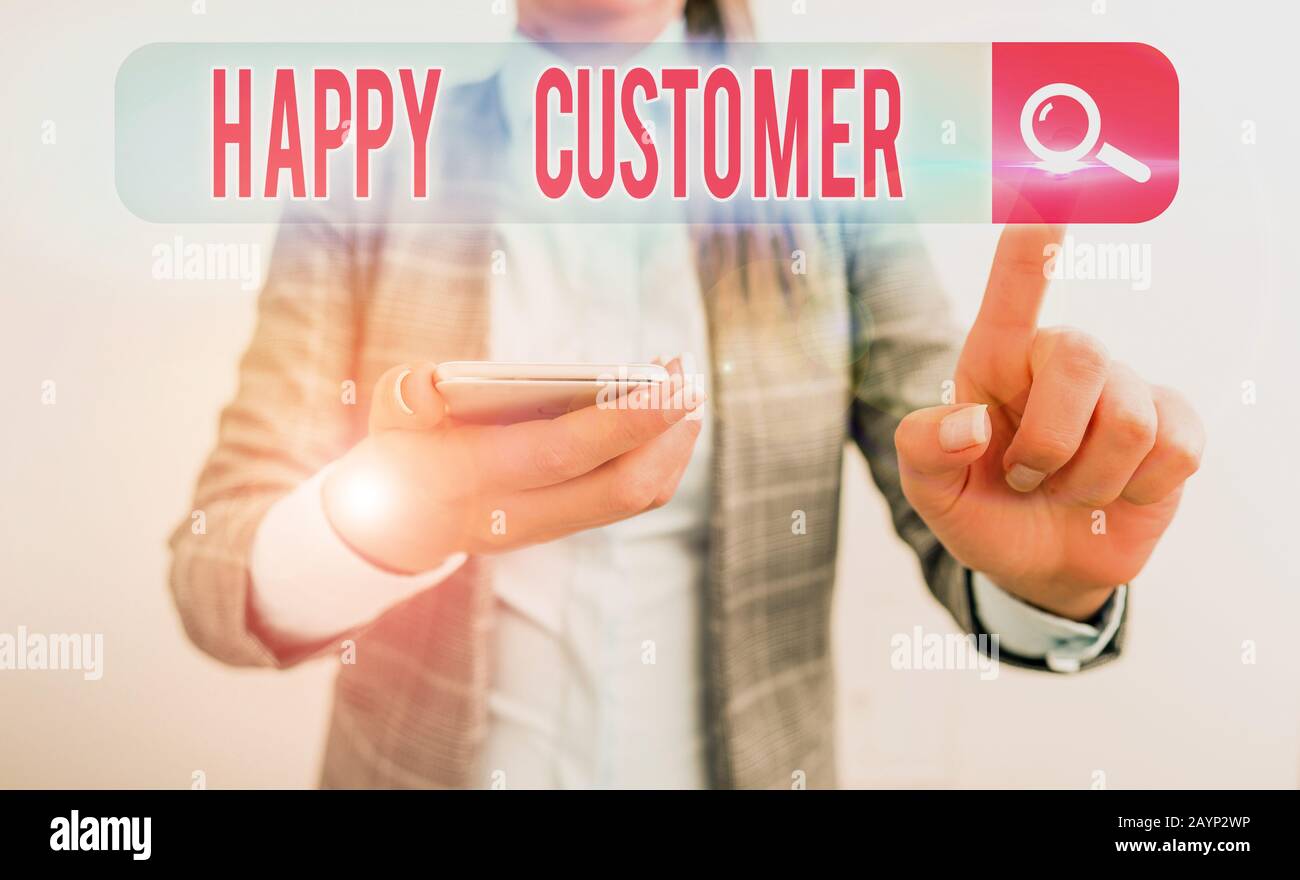 Text sign showing Happy Customer. Business photo showcasing feeling of ...