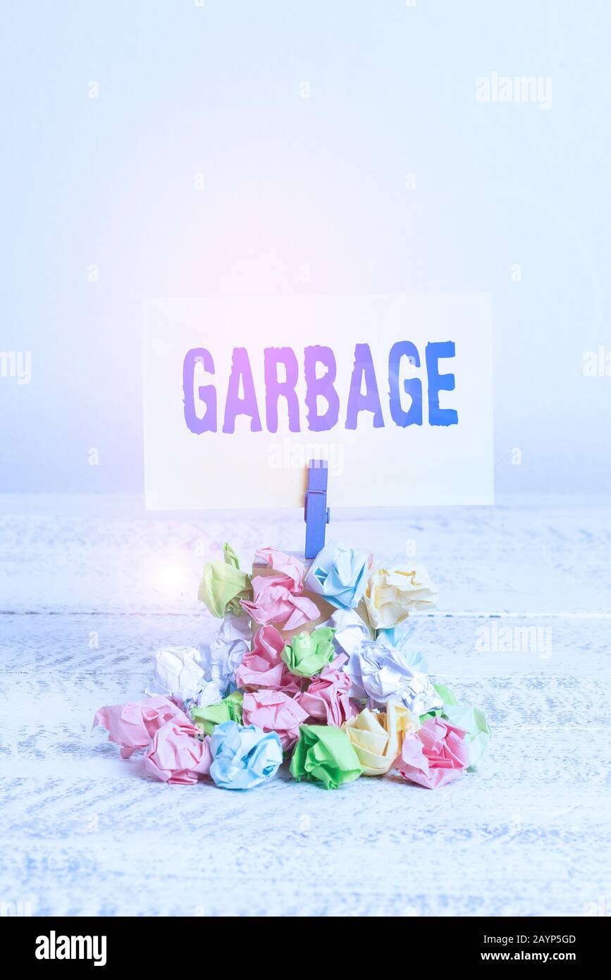 Handwriting text writing Garbage. Conceptual photo waste material or ...