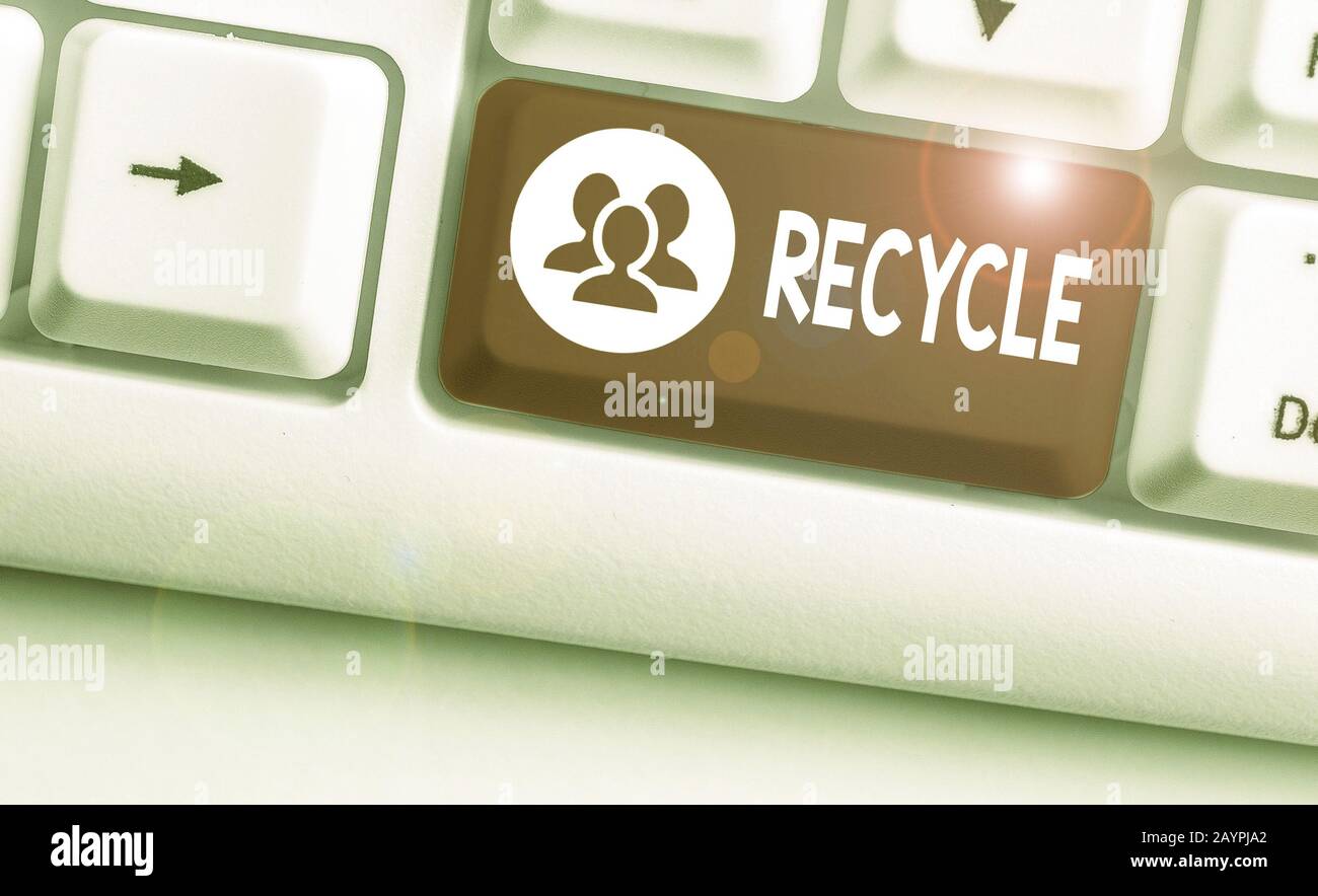 Conceptual hand writing showing Recycle. Concept meaning ocess of ...
