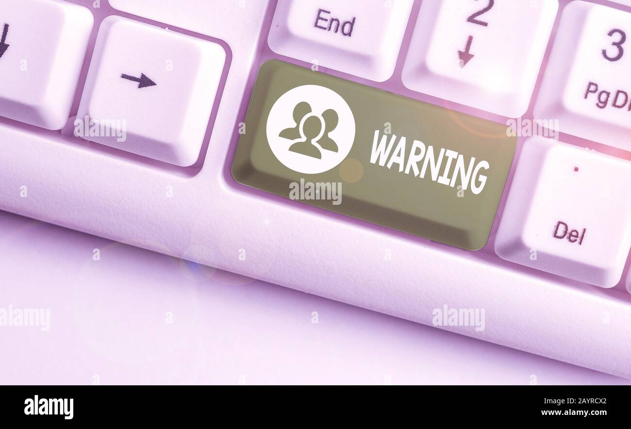 Word writing text Warning. Business photo showcasing Advice Sign for ...
