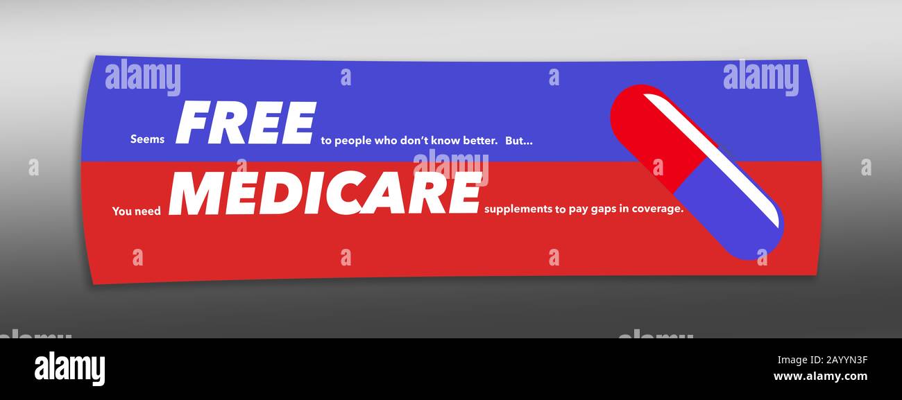 Here is a bumper sticker that at first glance reads: FREE MEDICARE. A ...