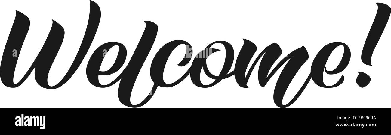 Welcome hand lettering. Vector illustration with lettering-Welcome-on white background Stock ...