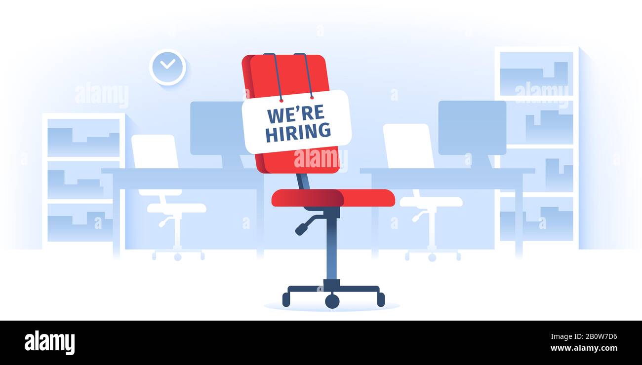 Job vacancy. We are hiring sign at vacant working chair in empty office ...