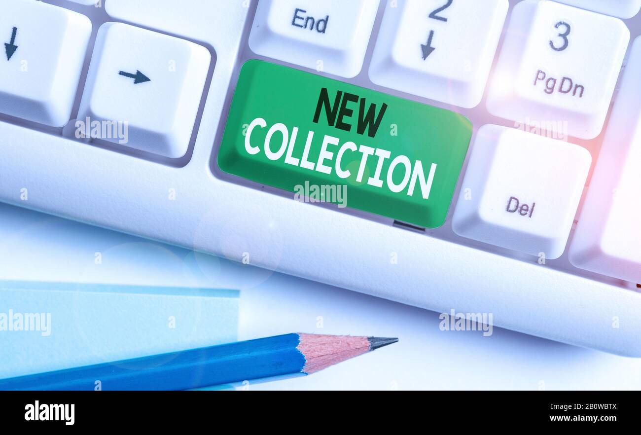 Conceptual hand writing showing New Collection. Concept meaning Latest ...