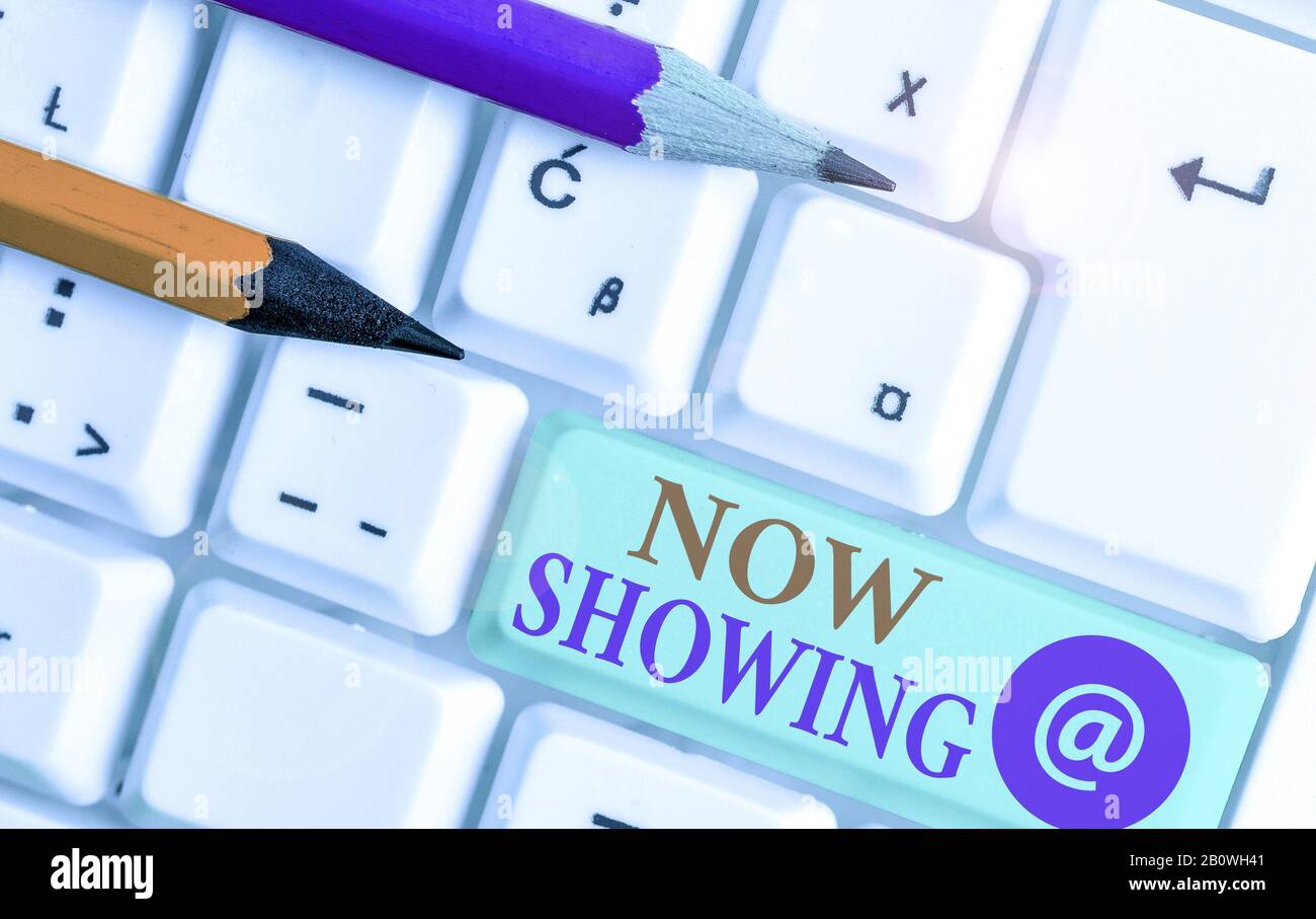 Text sign showing Now Showing. Business photo showcasing opportunity ...