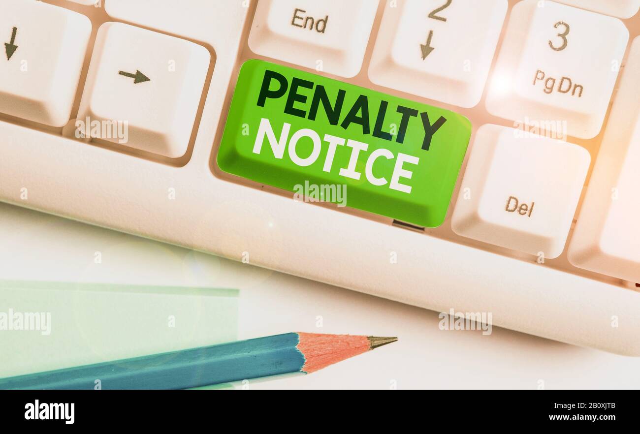 Conceptual hand writing showing Penalty Notice. Concept meaning the ...