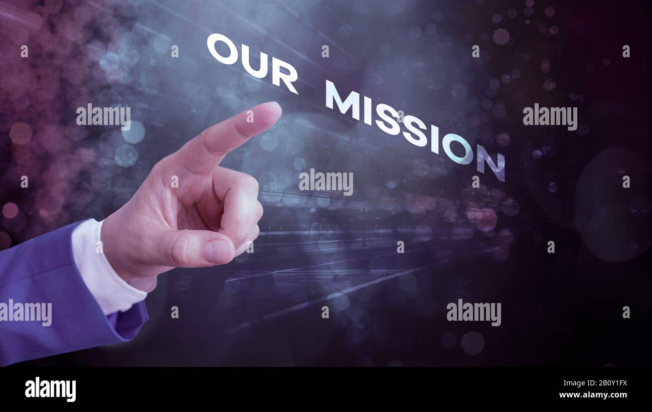 Conceptual hand writing showing Our Mission. Concept meaning A written ...