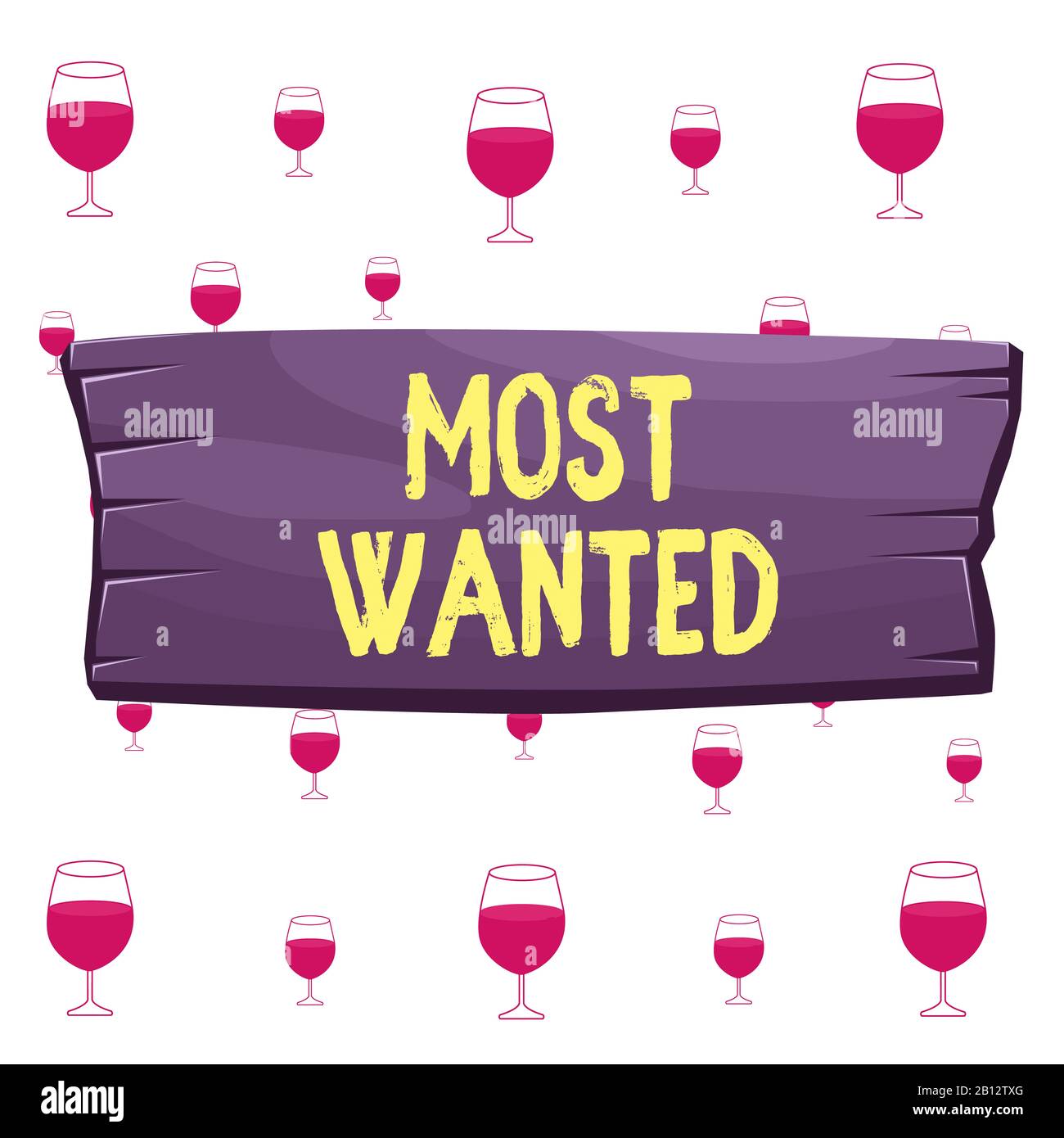 Text sign showing Most Wanted. Business photo showcasing listing of the ...