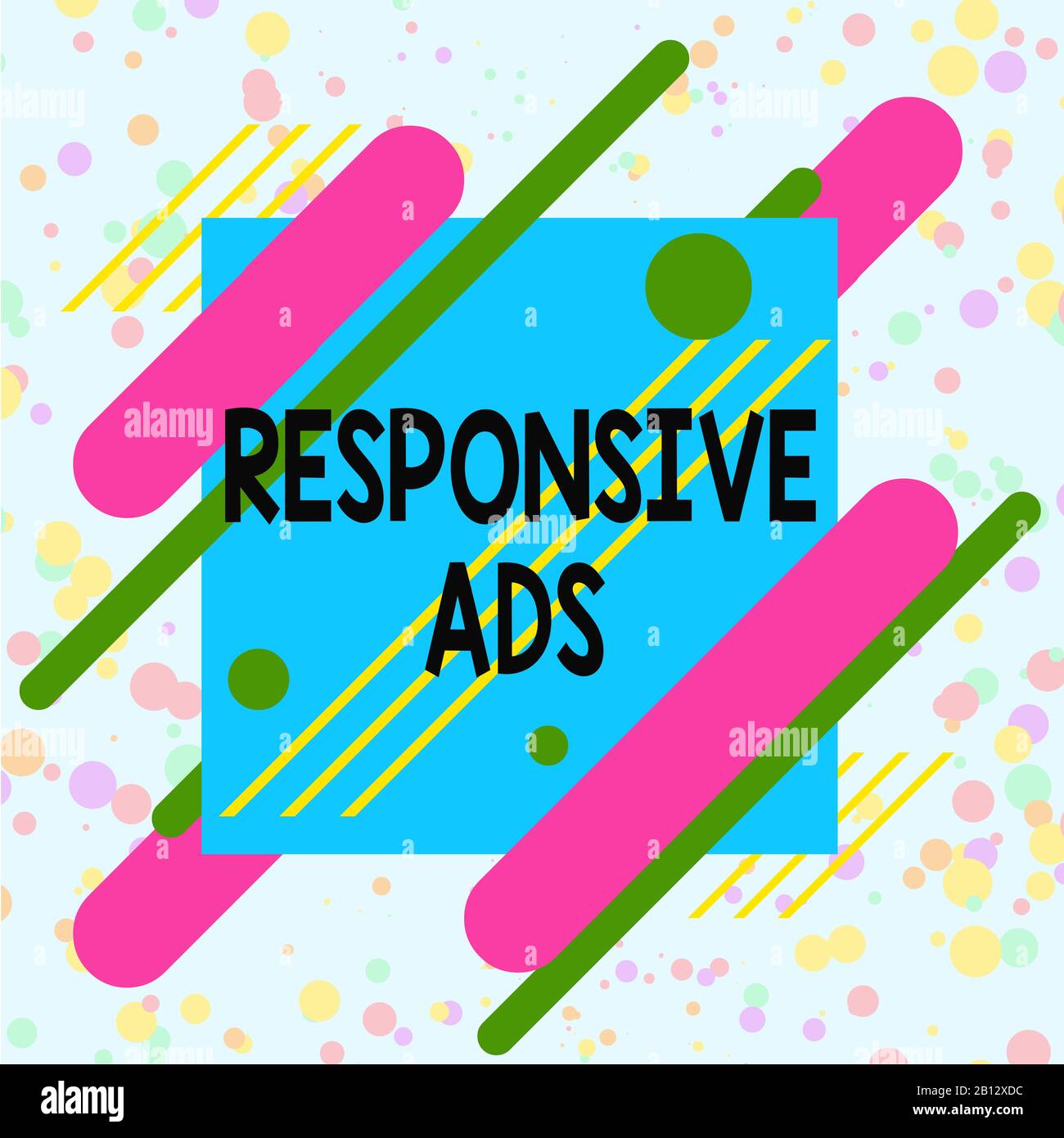Handwriting text writing Responsive Ads. Conceptual photo Automatically ...