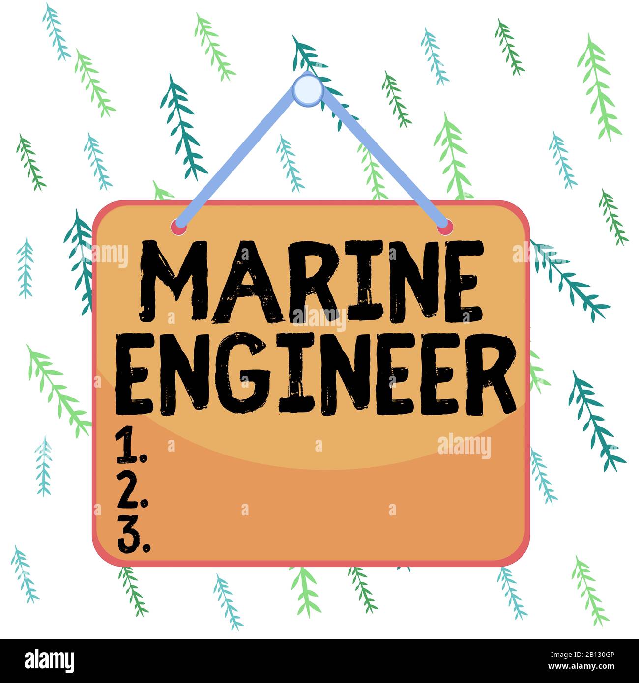 Handwriting text writing Marine Engineer. Conceptual photo incharge with maintenance and ...