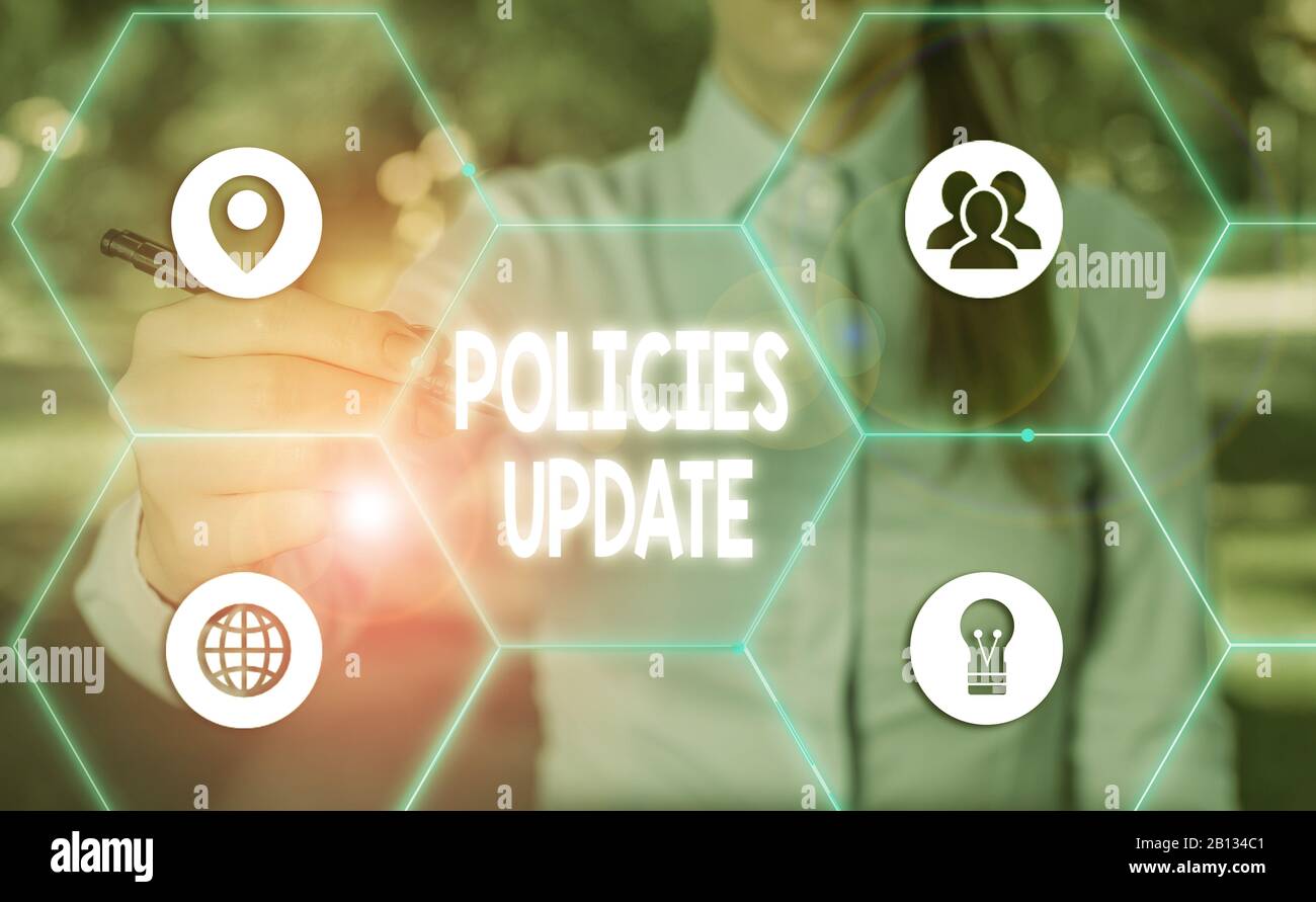 Text sign showing Policies Update. Business photo showcasing act of ...