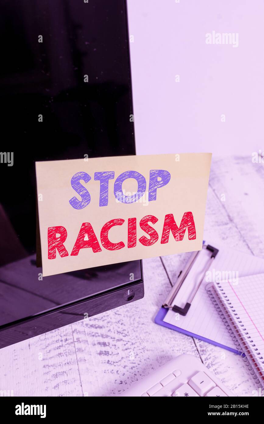 Text sign showing Stop Racism. Business photo text end the antagonism ...