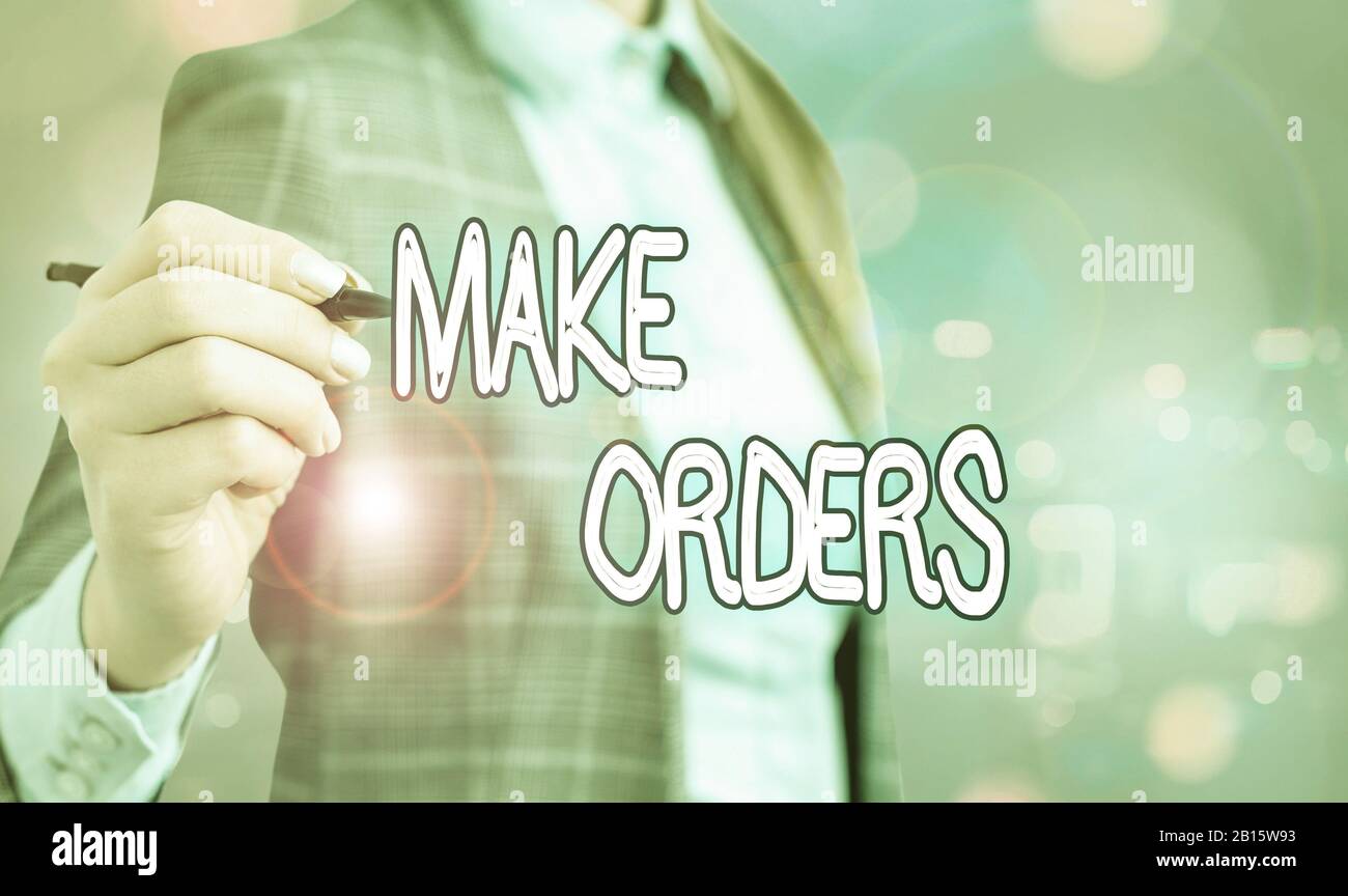 Conceptual hand writing showing Make Orders. Concept meaning A ...