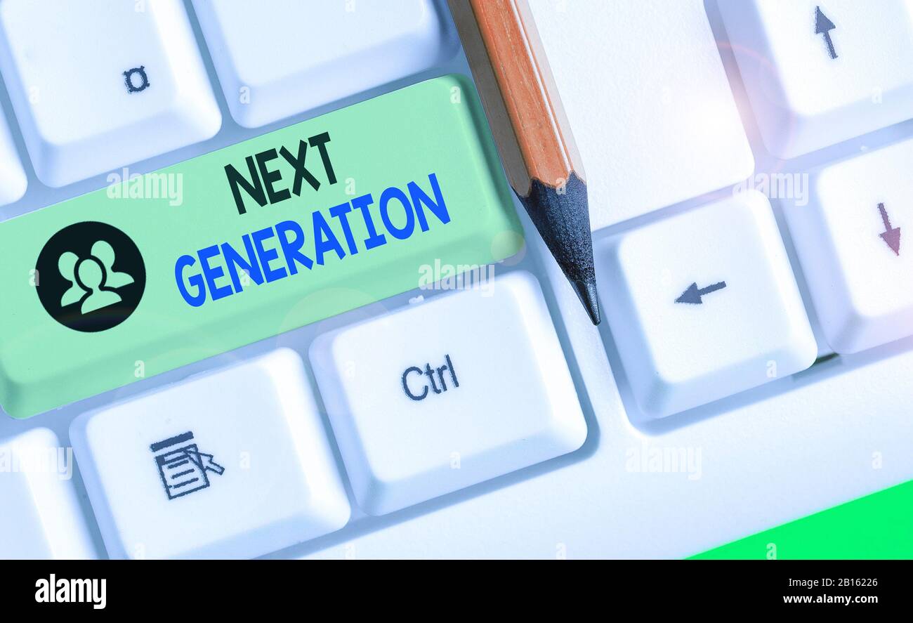 Conceptual hand writing showing Next Generation. Concept meaning ...