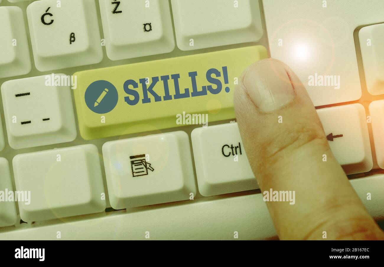 Handwriting text Skills. Conceptual photo ability do something very ...