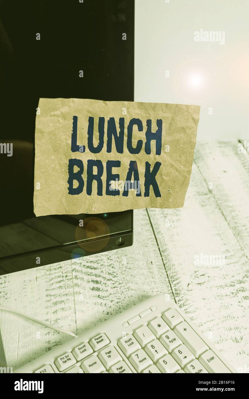 Writing note showing Lunch Break. Business concept for time when a ...