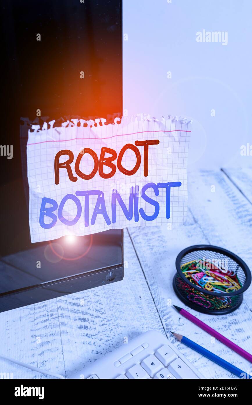Word writing text Robot Botanist. Business photo showcasing Methods for ... Word writing text Robot Botanist. Business photo showcasing Methods for ...