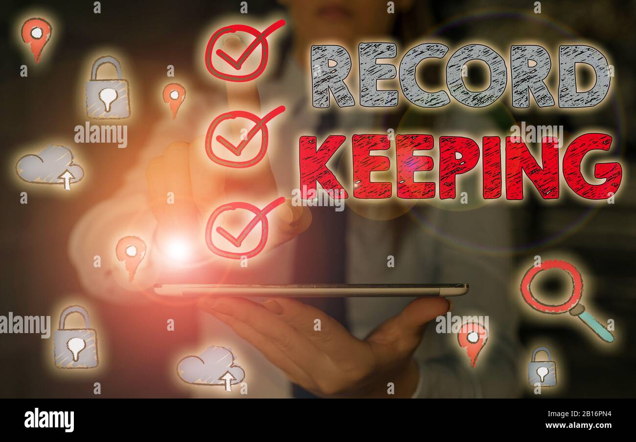Conceptual hand writing showing Record Keeping. Concept meaning The ...