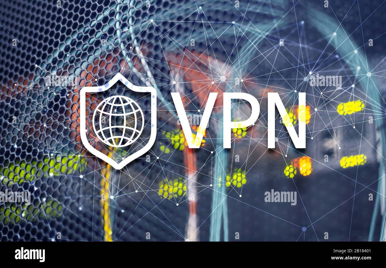 Virtual private network VPN. New technology concept 2020. Blurred ...