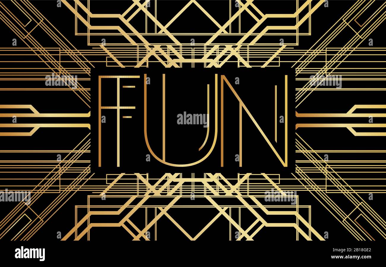 Art Deco Fun text. Golden decorative greeting card, sign with vintage ...