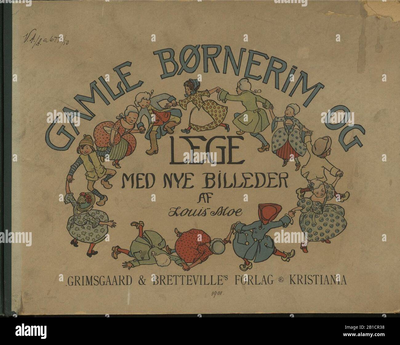 Gamle børnerim og lege med nye billeder af Louis Moe Kristiania 1901 ...