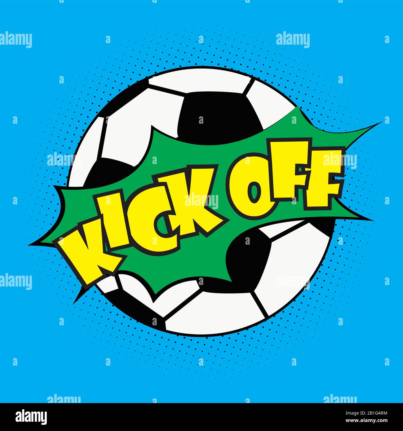 soccer ball and pop art lettering kick off, vector illustration Stock ...
