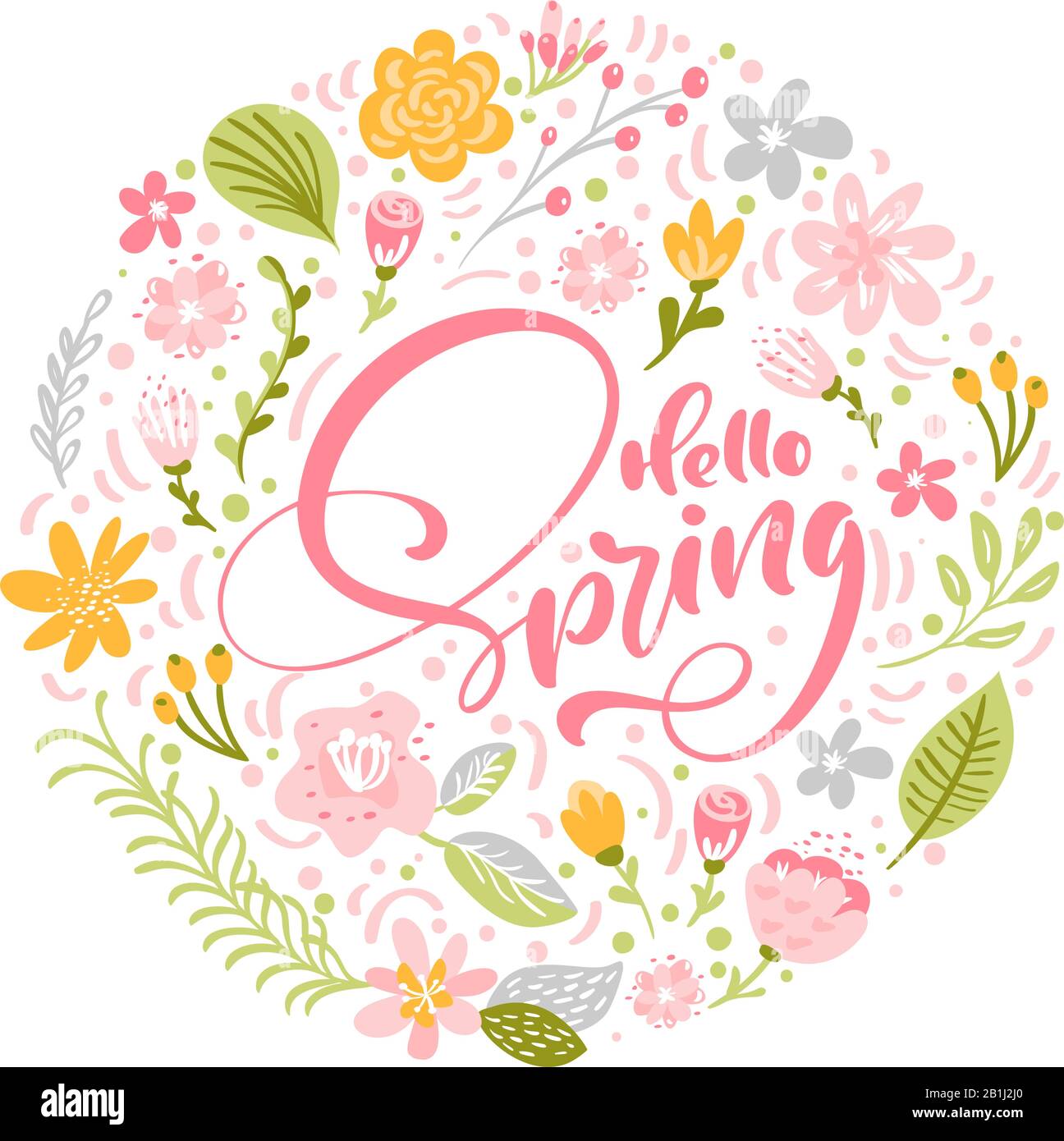 Hello spring calligraphic lettering text with scandinavian flowers and ...
