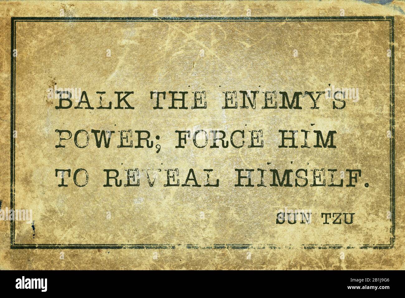 Balk the enemy's power; force him to reveal himself - ancient Chinese ...