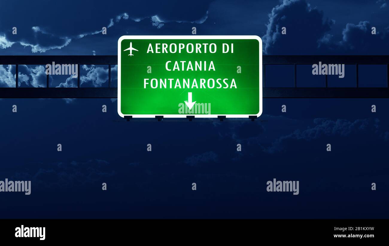 Catania Italy Airport Highway Road Sign at Night 3D Illustration Stock ...