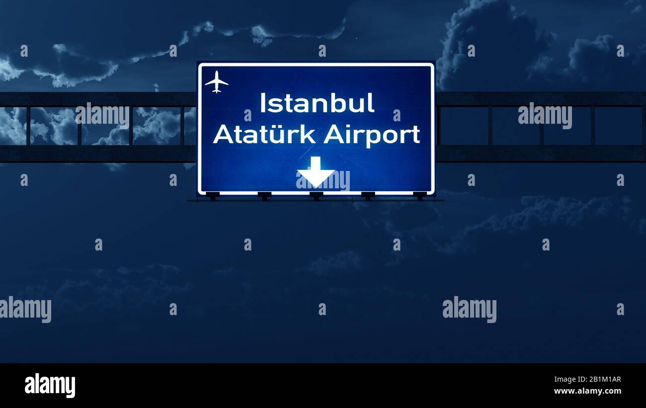 Istanbul Ataturk Turkey Airport Highway Road Sign at Night 3D ...
