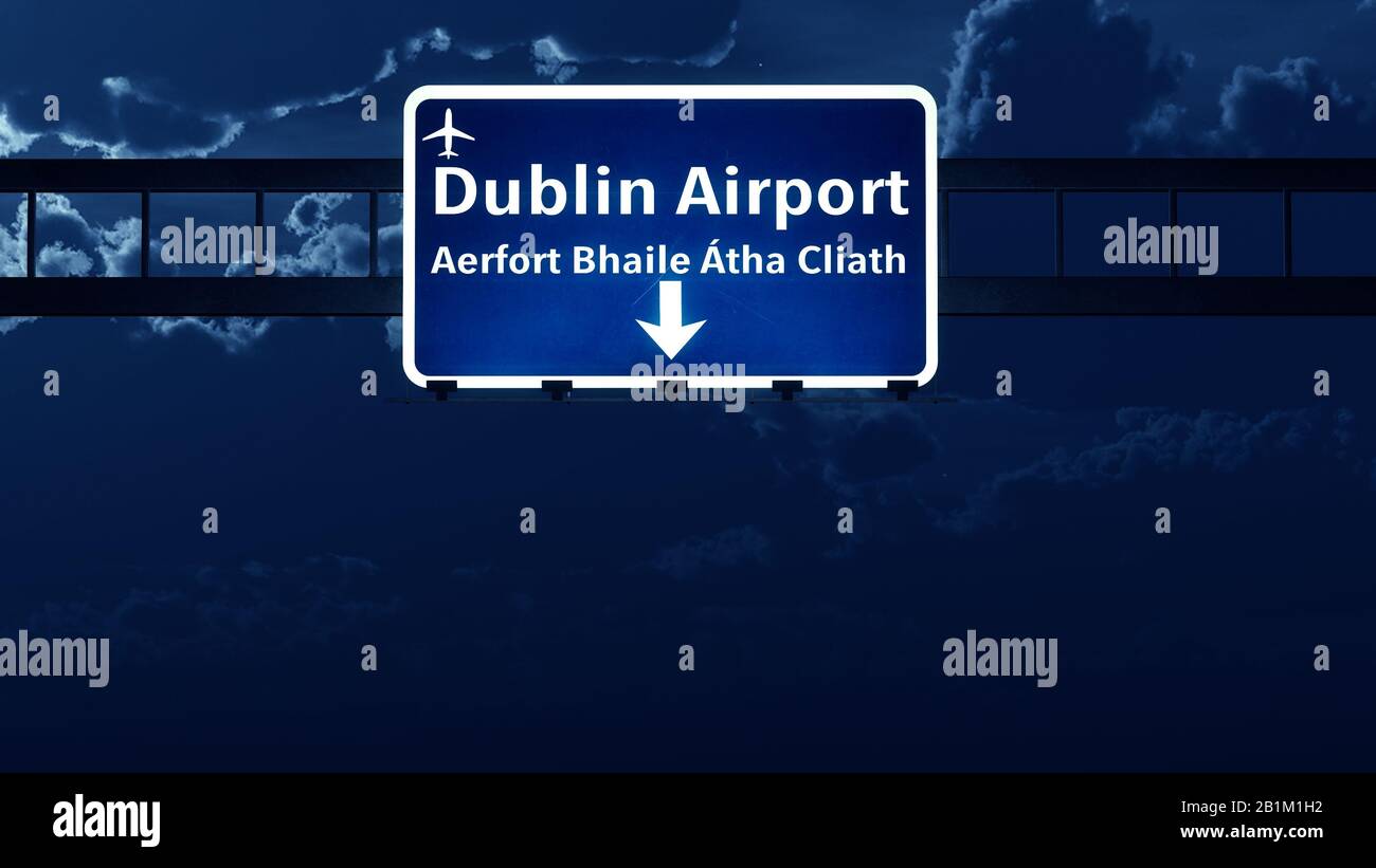 Dublin Ireland UK Airport Highway Road Sign at Night 3D Illustration ...