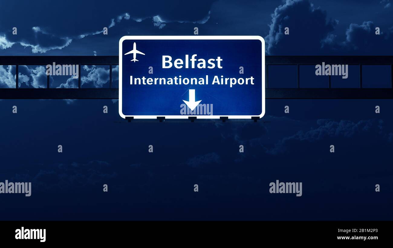 Belfast Northern Ireland Airport Highway Road Sign at Night 3D ...