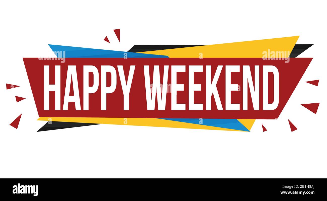 Happy weekend banner design on a white background, vector illustration ...