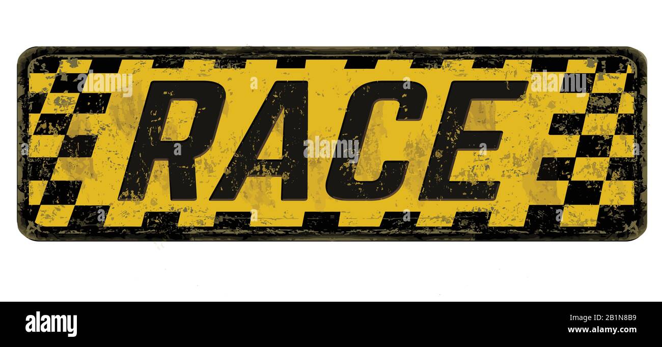 Race vintage rusty metal sign on a white background, vector ...